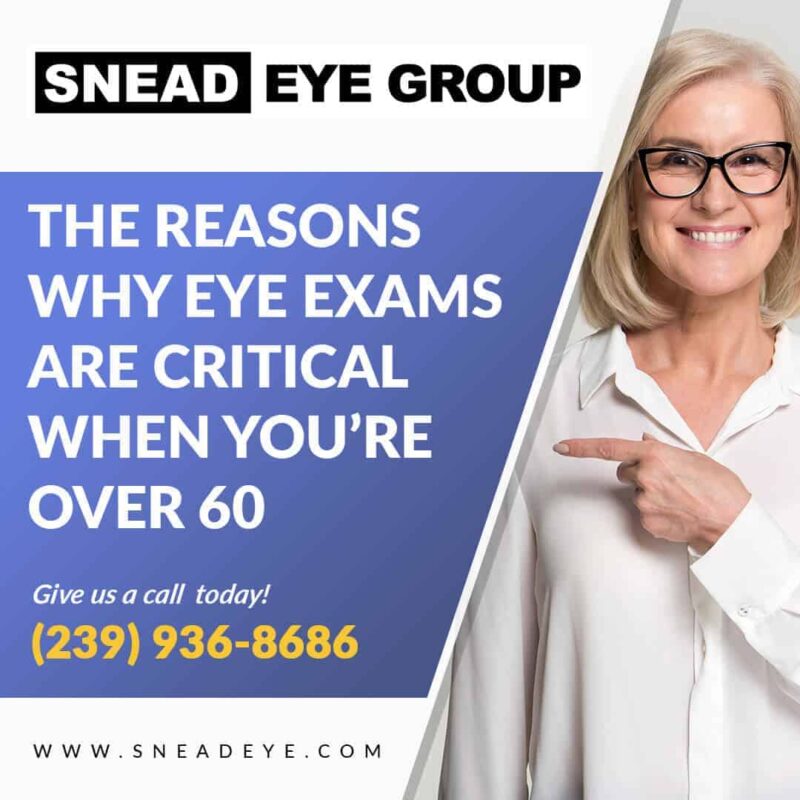 The Importance of Eye Exams For Seniors | Snead Eye Group